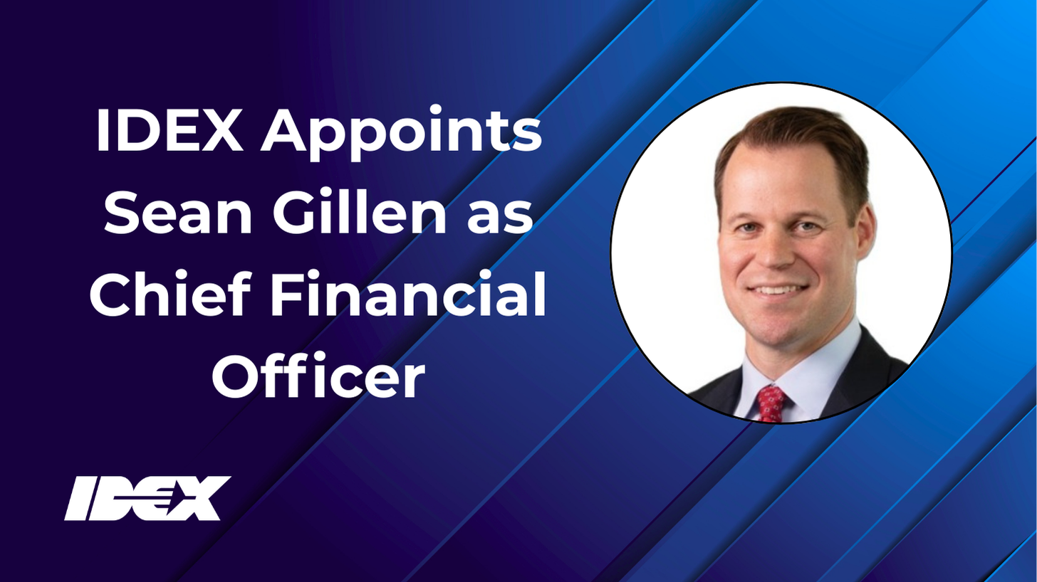 IDEX Corporation Appoints Sean Gillen as SVP, Chief Financial Officer ...